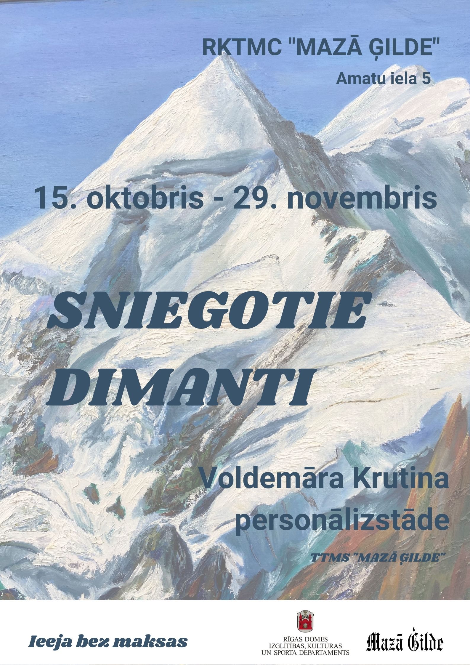 Voldemāra Krutina personālizstāde “SNIEGOTIE DIMANTI” – Kultūras un ...